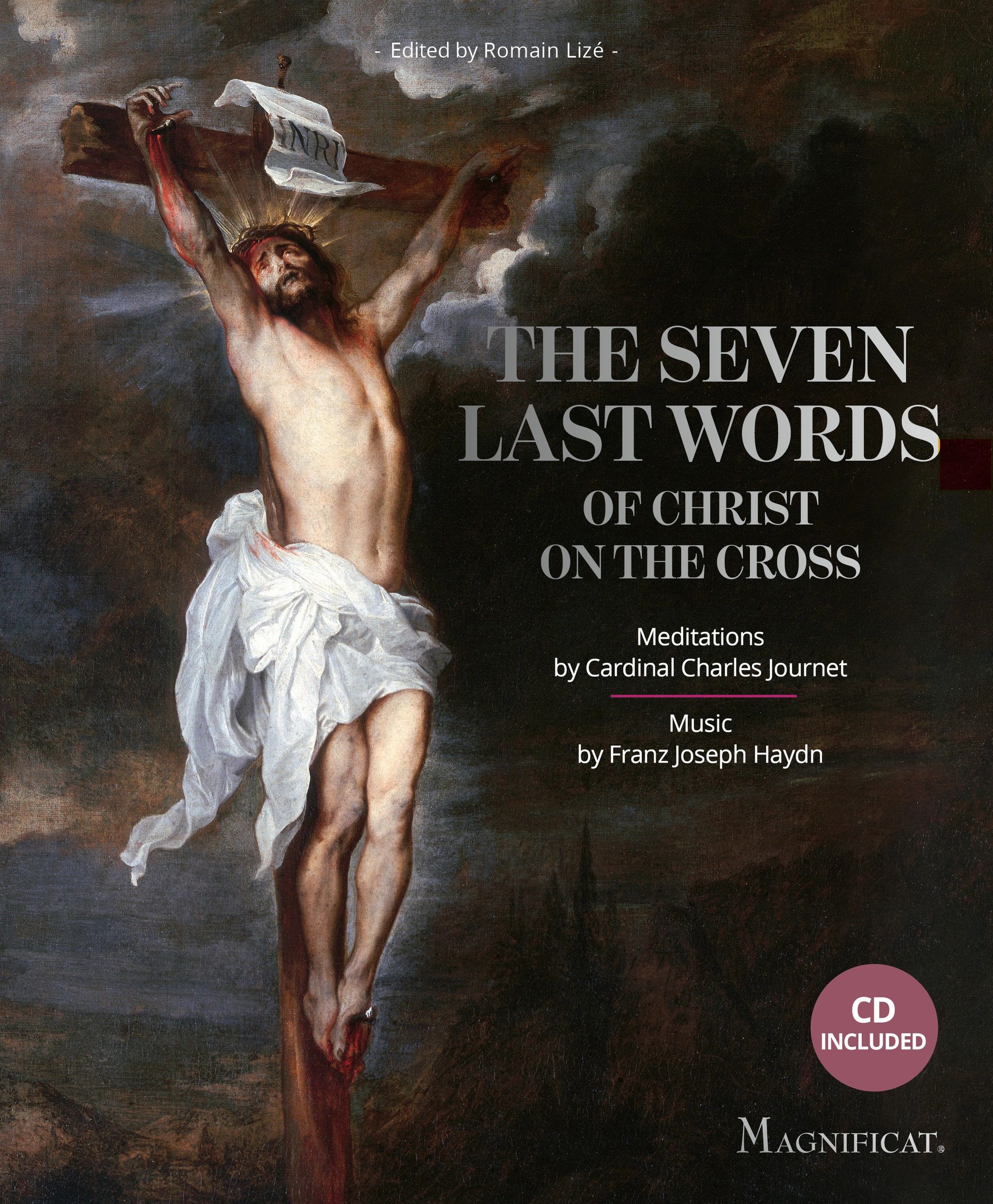 The Seven Last Words Of Christ On The Cross The Seven Last Words Of Christ On The Cross